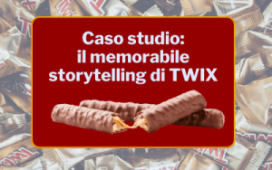 Quando lo Storytelling diventa memorabile: il caso di Twix - Digital School