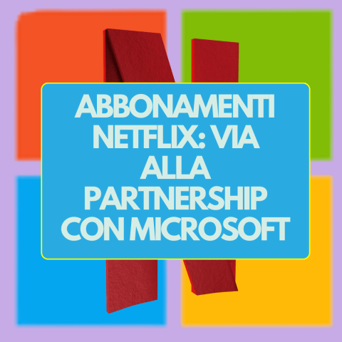 Netflix in partnership con Microsoft per abbonamento con pubblicità